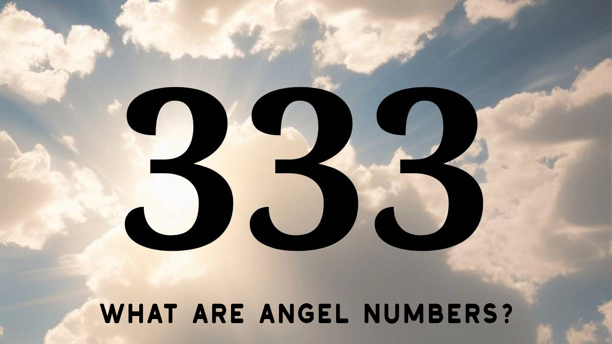 What is the Meaning of the 333 Angel Number? | SpiritualBlossom