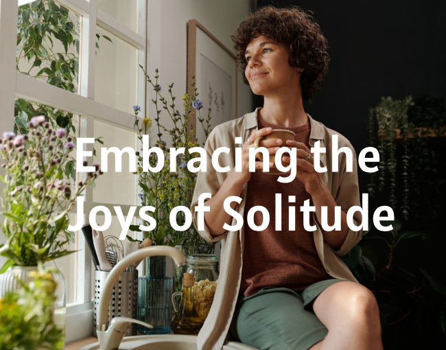 Embracing the Joy of Solitary Time | SpiritualBlossom