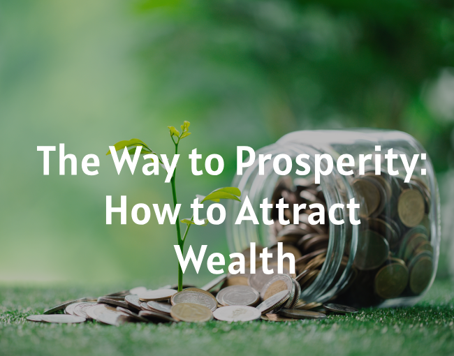 The Guide to Prosperities: How to Attract Fortune | SpiritualBlossom