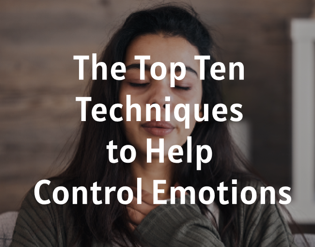 The Ten Best Ways to Control Emotions | SpiritualBlossom
