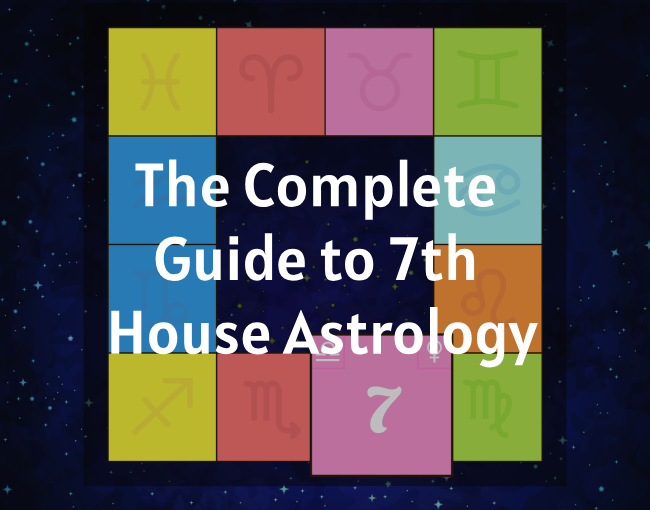 The Complete Guide to Seventh House Astrology | SpiritualBlossom
